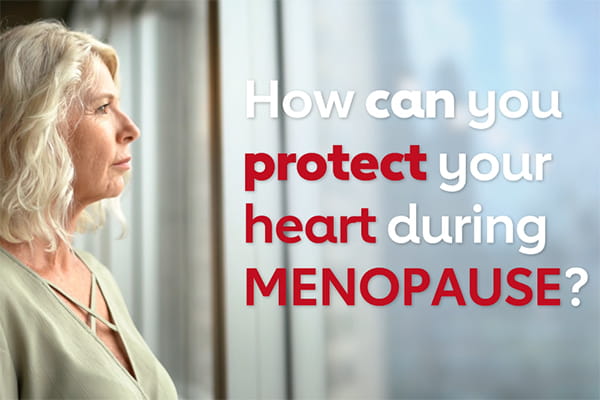 Menopause and heart health | Go Red for Women